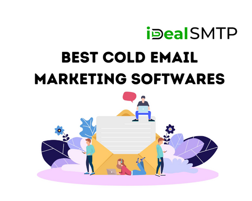 Best Cold Email Marketing Softwares- Idealsmtp.com