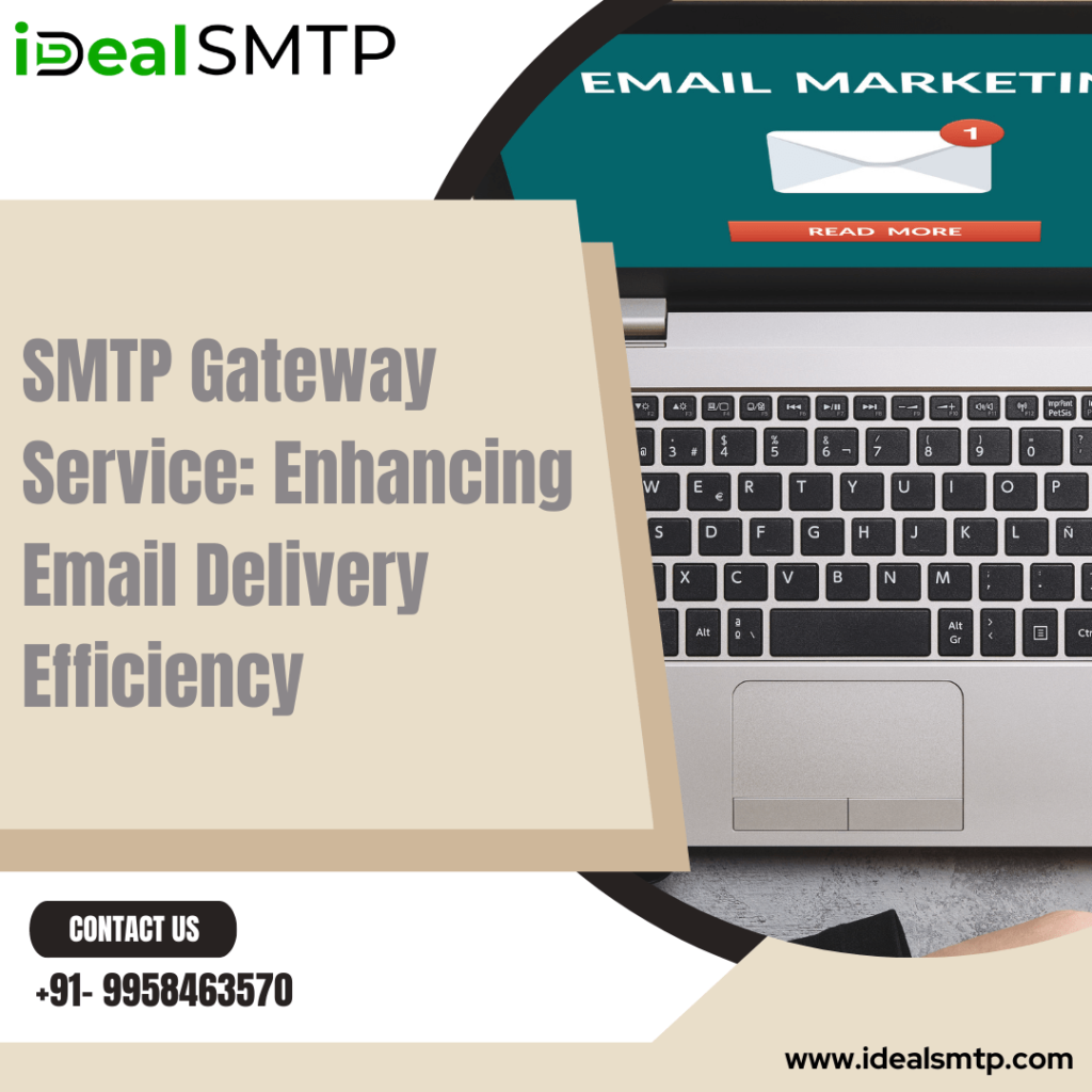 No.1SMTP Gateway Service: Improving Email Delivery Efficiency