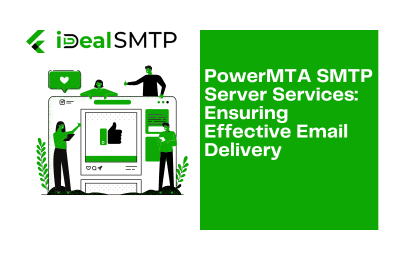 PowerMTA SMTP Server Services- 100% Trusted Email Delivery